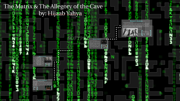 The Matrix & The Allegory of the Cave by Hijaab Yahya on Prezi