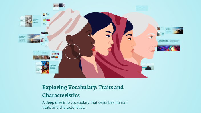 Exploring Vocabulary: Traits and Characteristics by María Edith Rico ...