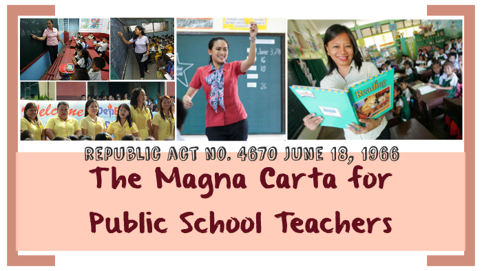 THE MAGNA CARTA FOR PUBLIC SCHOOL TEACHERS by Monique Quera Monungolh ...