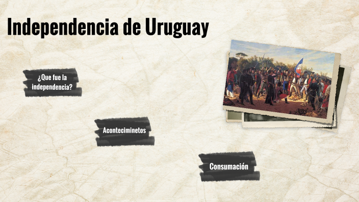 Independencia de Uruguay by Sara Maria Murcia Arias on Prezi