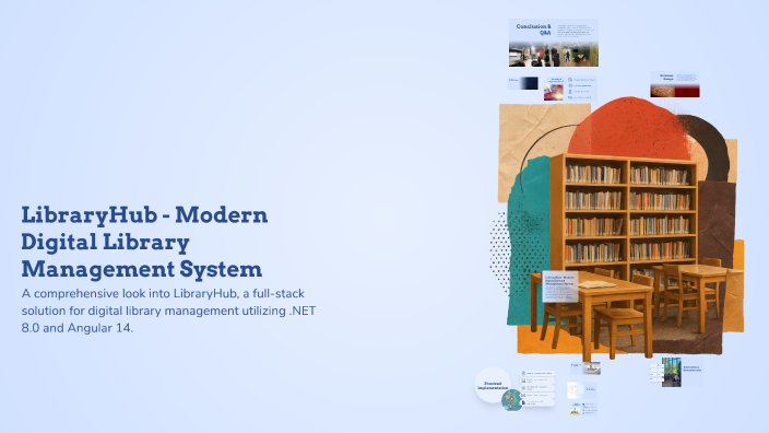 LibraryHub - Modern Digital Library Management System by Rehan D'Souza on Prezi