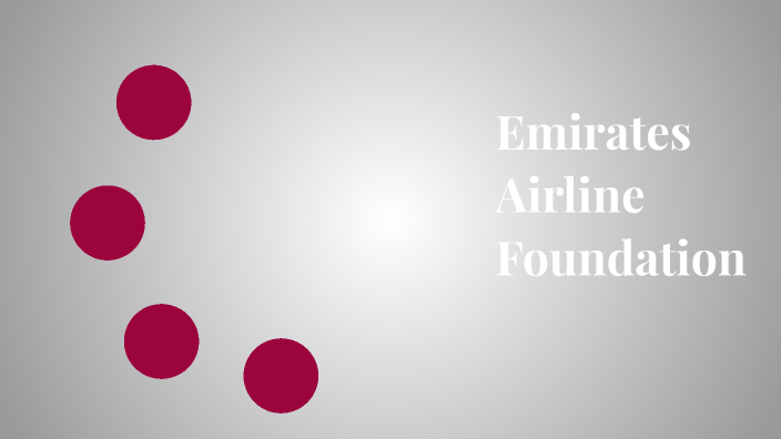 Emirates Airline Foundation by Claudia Simon on Prezi