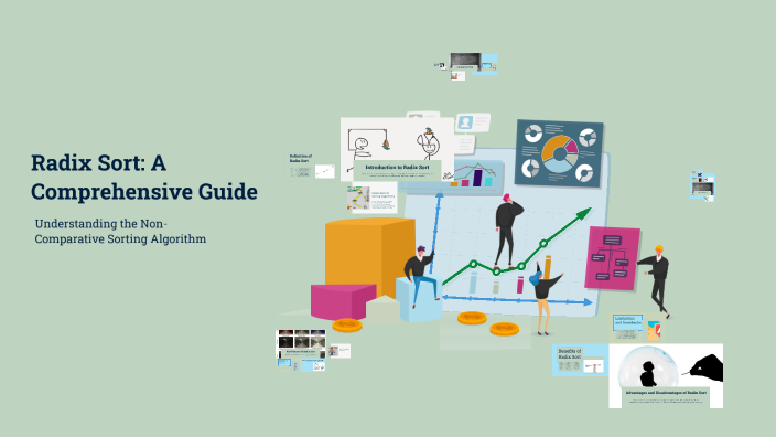 Radix Sort: A Comprehensive Guide by amira abdo on Prezi