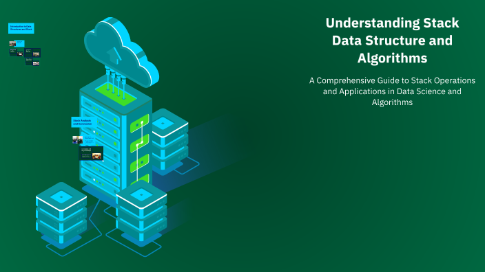 Understanding Stack Data Structure and Algorithms by Anmol on Prezi