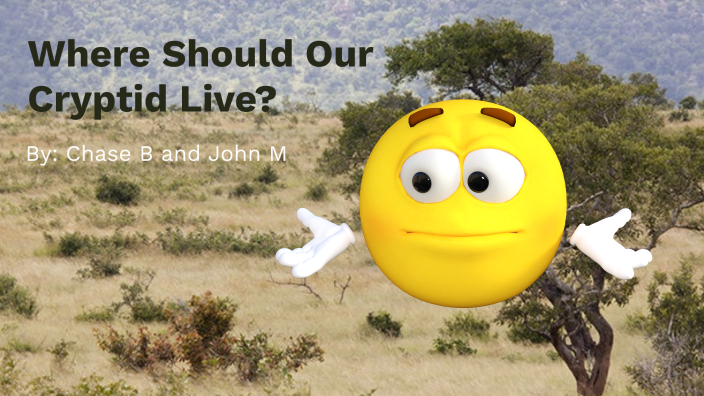 Cryptid Project by Jonathan Meyers on Prezi