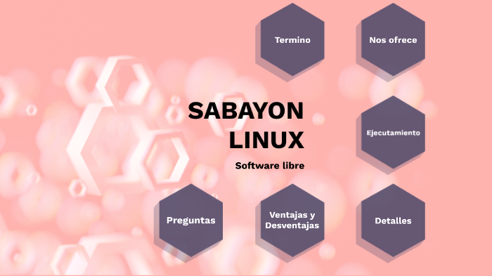 SABAYON LINUX by Camila Torres on Prezi