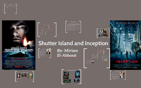 Shutter Island and Inception by Miriam El Abbassi