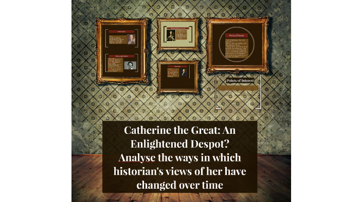 Catherine the Great: An Enlightened Despot? by Bonnie H on Prezi