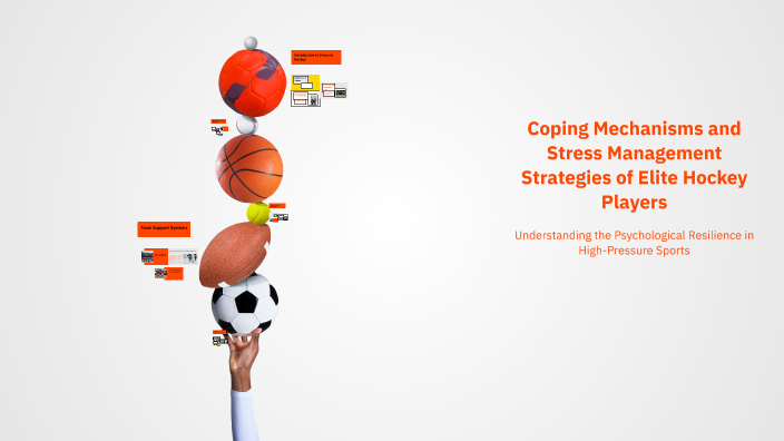 Coping Mechanisms and Stress Management Strategies of Elite Hockey ...
