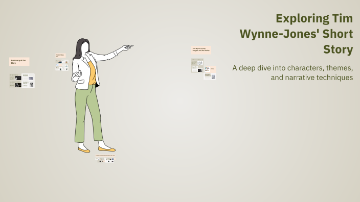 Exploring Tim Wynne-Jones' Short Story by Brooklyn Bouwman on Prezi