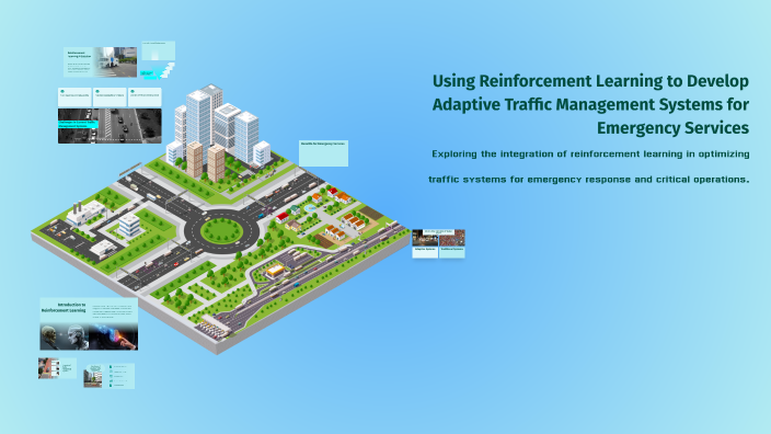 Using Reinforcement Learning to Develop Adaptive Traffic Management ...