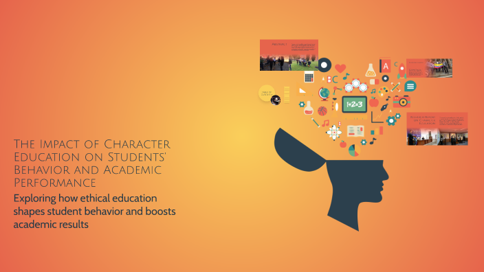 The Impact of Character Education on Students' Behavior and Academic ...