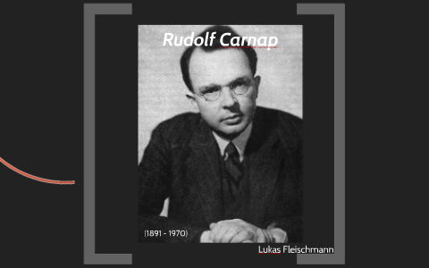 Rudolf Carnap by Christian Hofer on Prezi