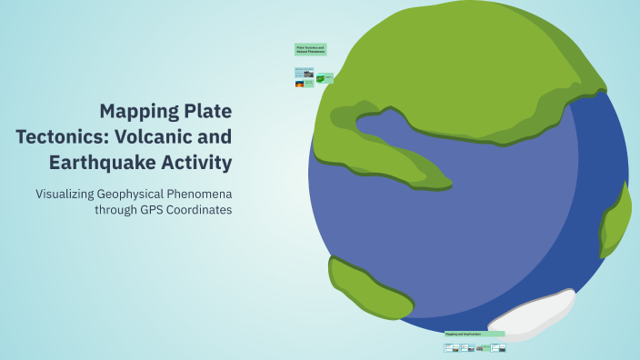 Mapping Plate Tectonics: Volcanic and Earthquake Activity by Darin ...