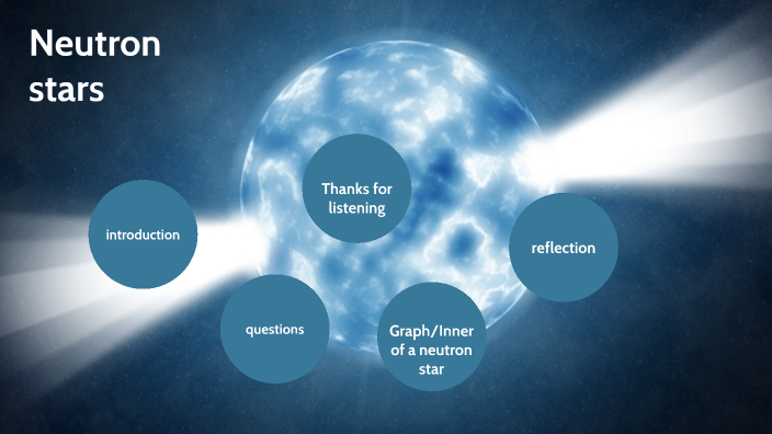 neutron stars by Jacob Dempster on Prezi