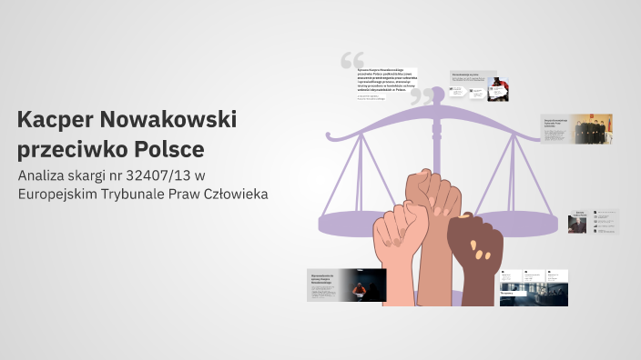 Kacper Nowakowski przeciwko Polsce by Agata Zagórska on Prezi
