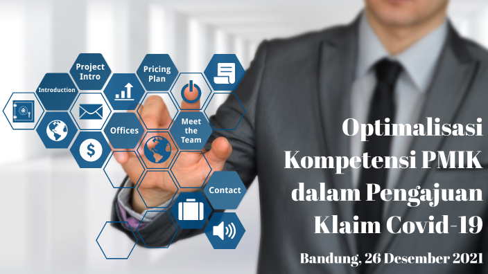 Optimalisasi Kompetensi PMIK dalam Manajemen Klaim Covid-19 by Khoerul ...