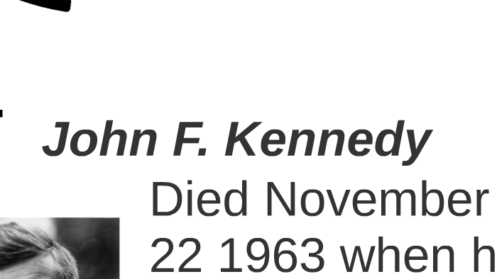 John F. Kennedy by adriana vielma on Prezi