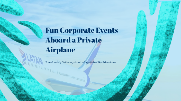 Fun Corporate Events Aboard a Private Airplane by Alhassan Saifeldin on ...