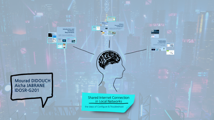 Shared Internet Connection in Local Networks by Aicha Jabrane on Prezi