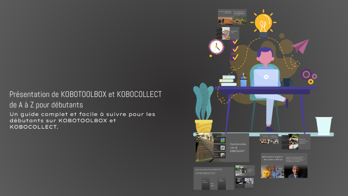 Présentation de KOBOTOOLBOX et KOBOCOLLECT de A à Z pour débutants by ...