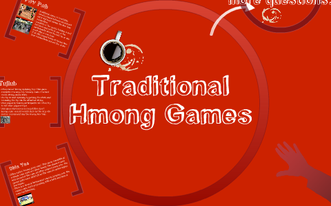 Traditional Hmong Games by Ariana Yang on Prezi