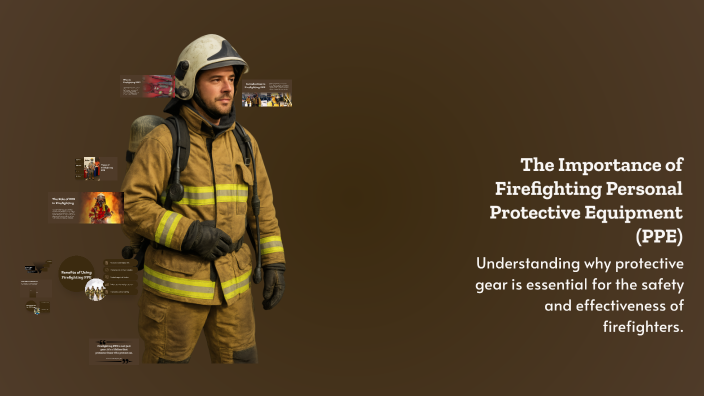 The Importance of Firefighting Personal Protective Equipment (PPE) by ...
