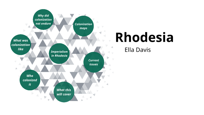 Rhodesia Colonization by Eleanor Davis on Prezi