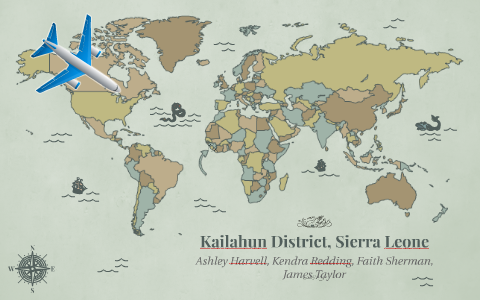 Kailahun District, Sierra Leone by Kendra Redding on Prezi