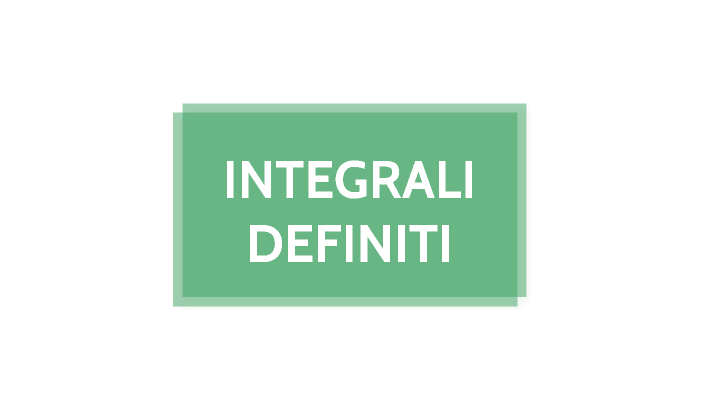 Integrali Definiti by Maddalena Beltrando on Prezi