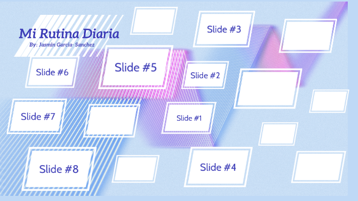 Mi Rutina Diaria Project by Jasmin Garcia-Sanchez on Prezi