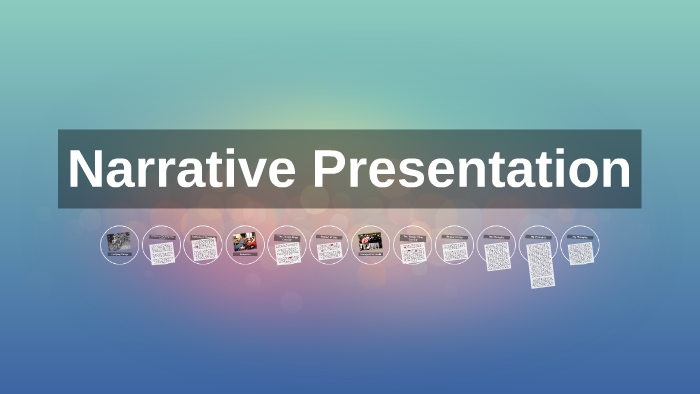 Narrative Presentation by Kelsey Roberts on Prezi