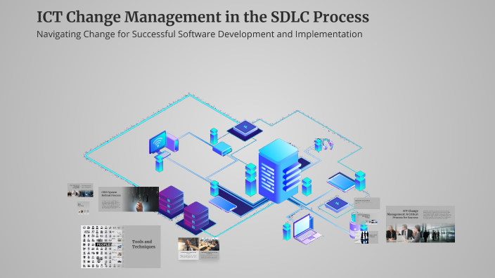 ICT Change Management in the SDLC Process by SAMUEL THUITA on Prezi