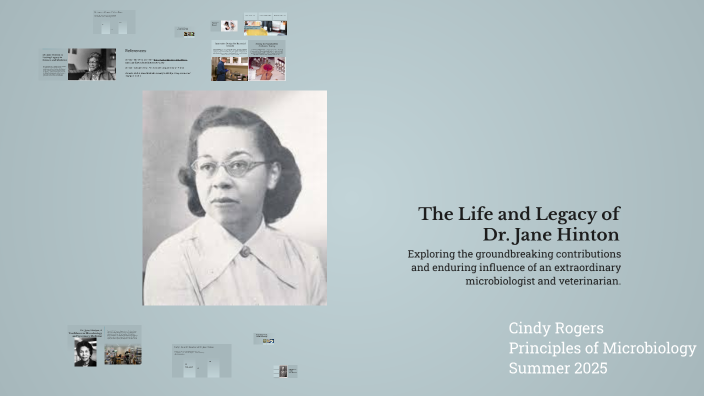 The Life and Legacy of Dr. Jane Hinton by Cindy Rogers on Prezi