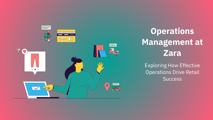 Operations Management at Zara by niamh doyle on Prezi