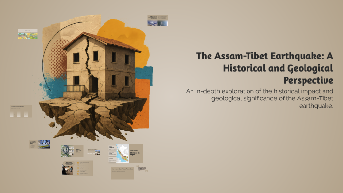 The Assam-Tibet Earthquake: A Historical and Geological Perspective by ...