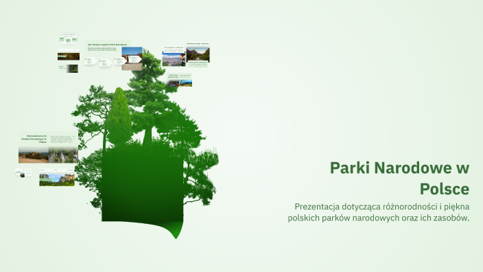 Parki Narodowe w Polsce by Milena Niemira on Prezi