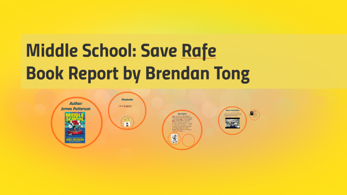 Middle School Save Rafe by Phyllis Tong on Prezi