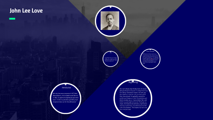 John Lee Love by connor wright on Prezi