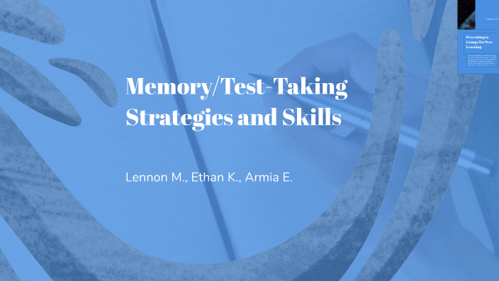 Memory/Test-Taking Strategies and Skills by Lennon Midkiff on Prezi