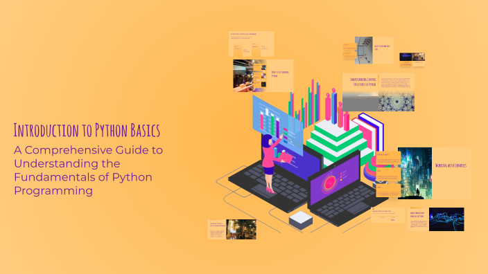 Introduction to Python Basics by Saritha Rajashekar on Prezi