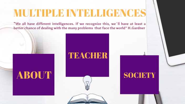 MULTIPLE INTELLIGENCES by Maria Jose Vera on Prezi