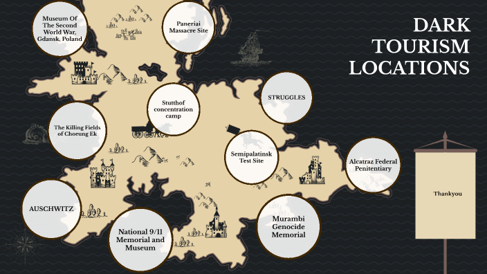 Dark Tourism Locations by Evie Cooper on Prezi