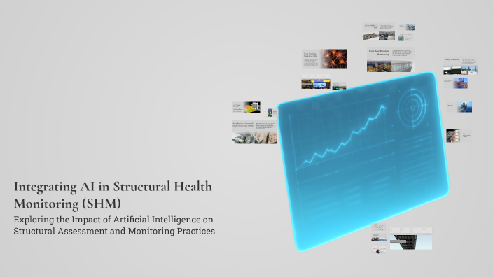 Integrating AI in Structural Health Monitoring (SHM) by Lubna on Prezi