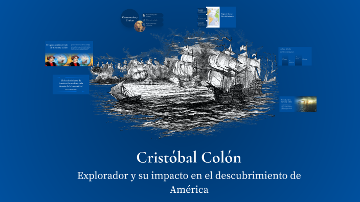 Cristóbal Colón by Hecto Clerigue Pile on Prezi