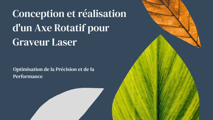 Conception et réalisation d'un Axe Rotatif pour Graveur Laser by Achraf ...