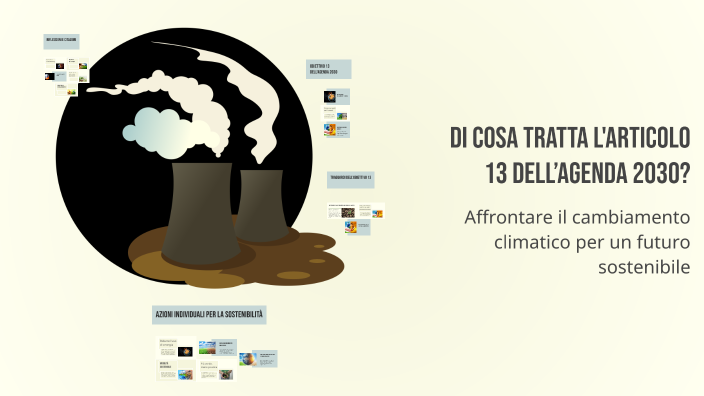 Di cosa tratta l'articolo 13 dell’Agenda 2030? by David Desiderio on Prezi