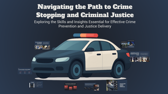 Navigating the Path to Crime Stopping and Criminal Justice by Dream ...