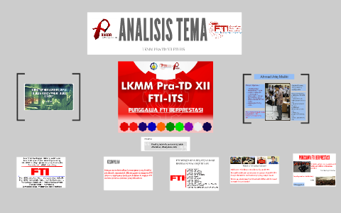 ANALISIS TEMA LKMM Pra TD XII FTI - ITS by EGP Gank on Prezi