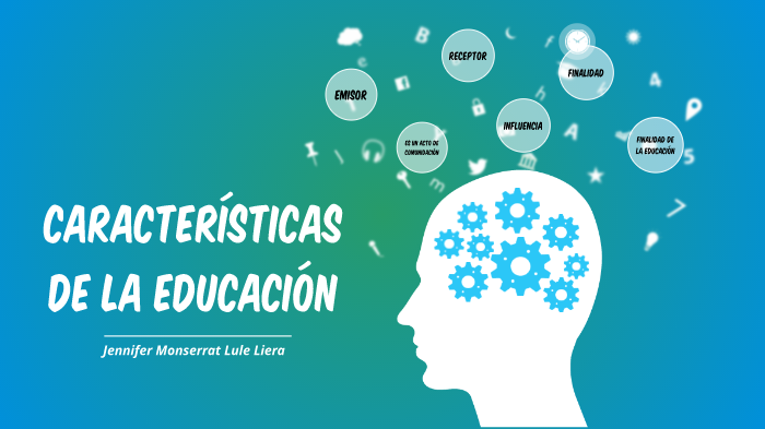 Caracteristicas De La Educacion – Bilarasa Caracteristicas De La Educacion – Bilarasa